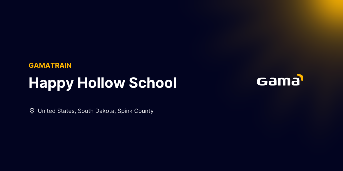 Happy Hollow School | GamaTrain Schools | Gamatrain