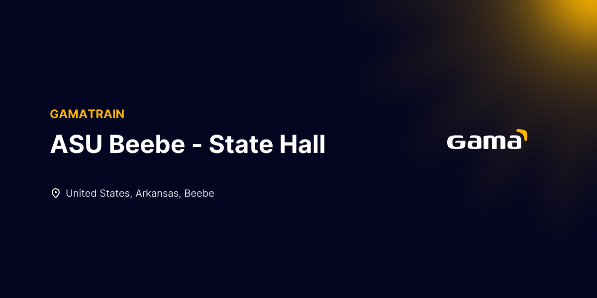 ASU Beebe - State Hall | GamaTrain Schools | Gamatrain