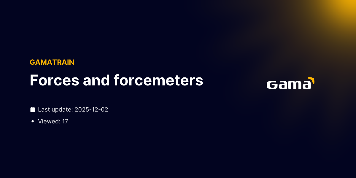 Forces and forcemeters booklet | Gamatrain