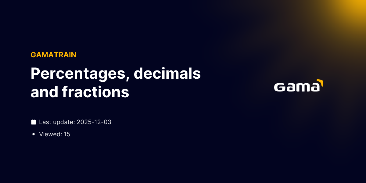 Percentages, decimals and fractions booklet | Gamatrain