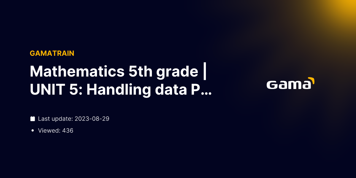 Mathematics 5th grade | UNIT 5: Handling data P68-71. Examining data ...