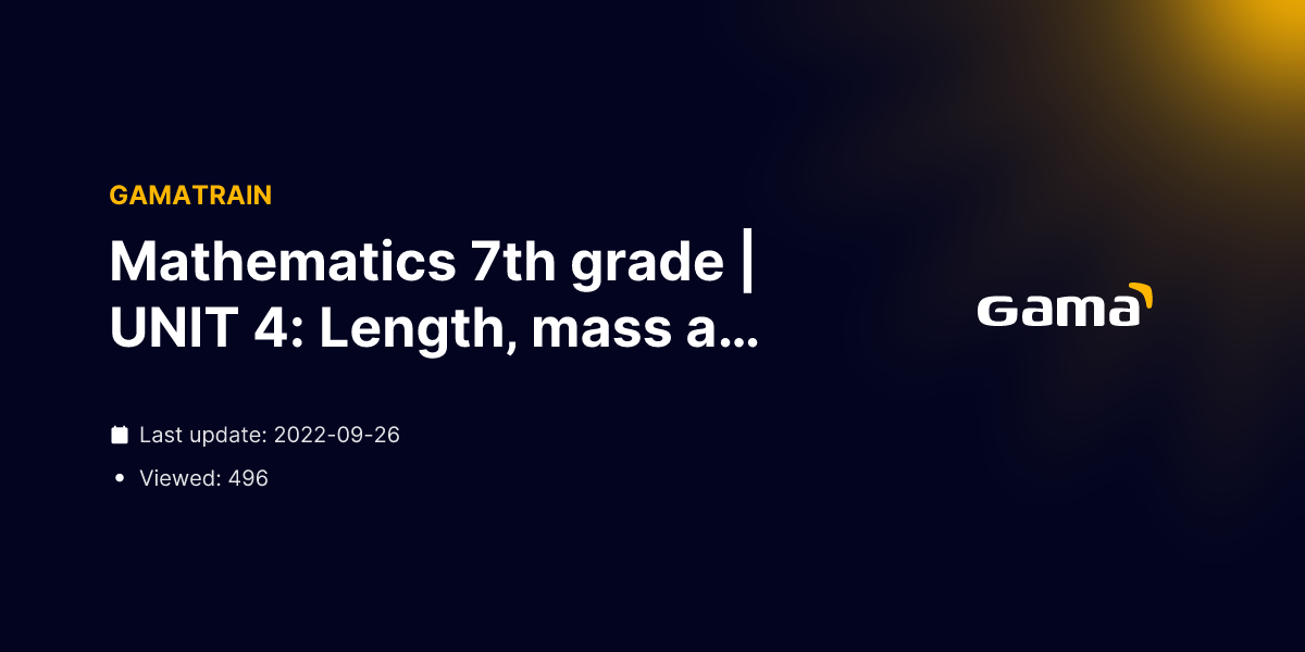 Mathematics 7th grade | UNIT 4: Length‚ mass and capacity 4.2 Choosing ...
