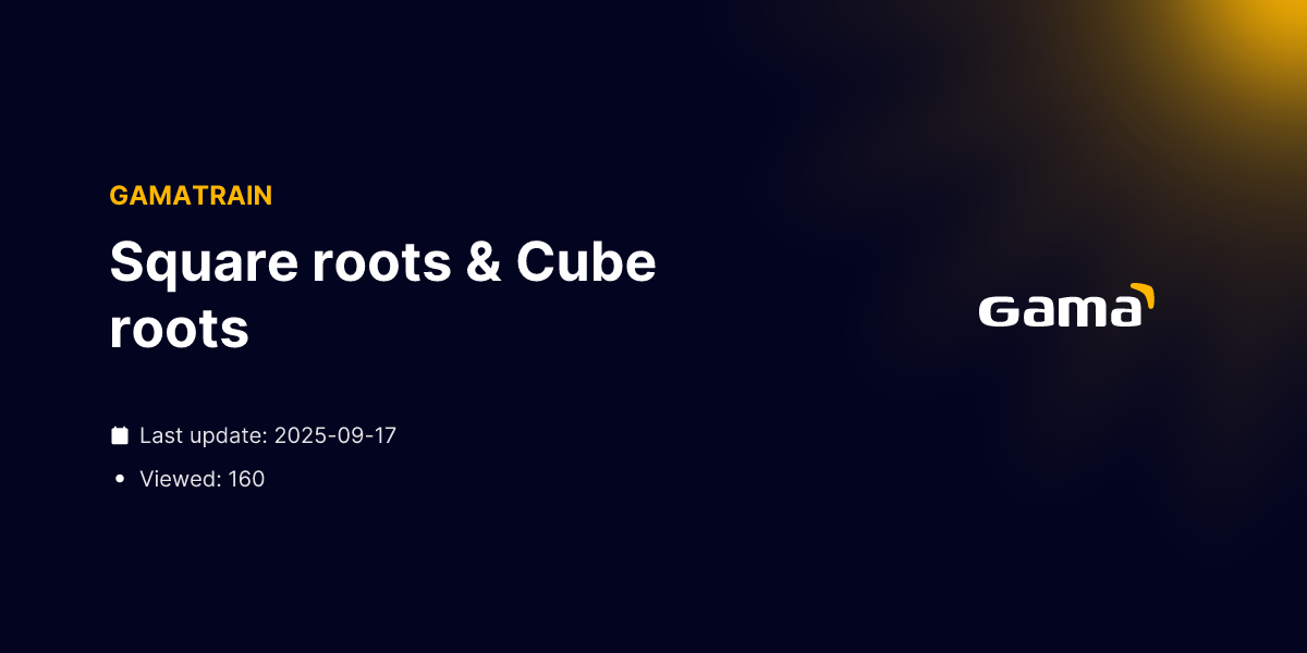 Square roots & Cube roots booklet | Gamatrain