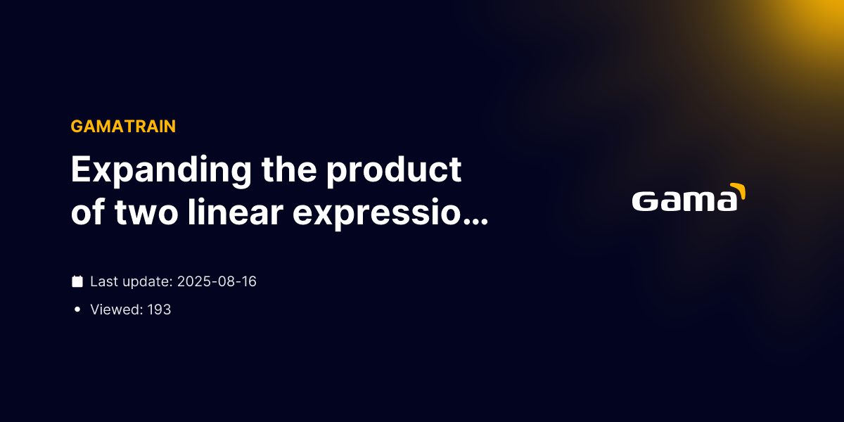 Expanding the product of two linear expressions booklet | Gamatrain